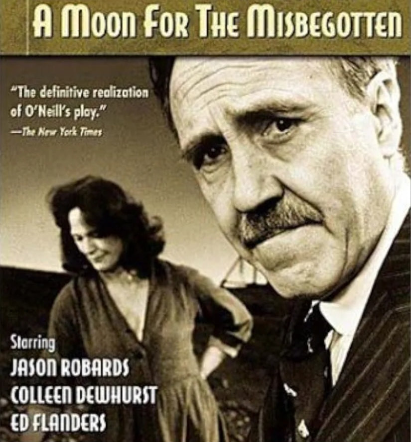 MOON FOR THE MISBEGOTTEN, A (PBS 5/27/75) RARE!!! HARD TO FIND!!! Jaso ...